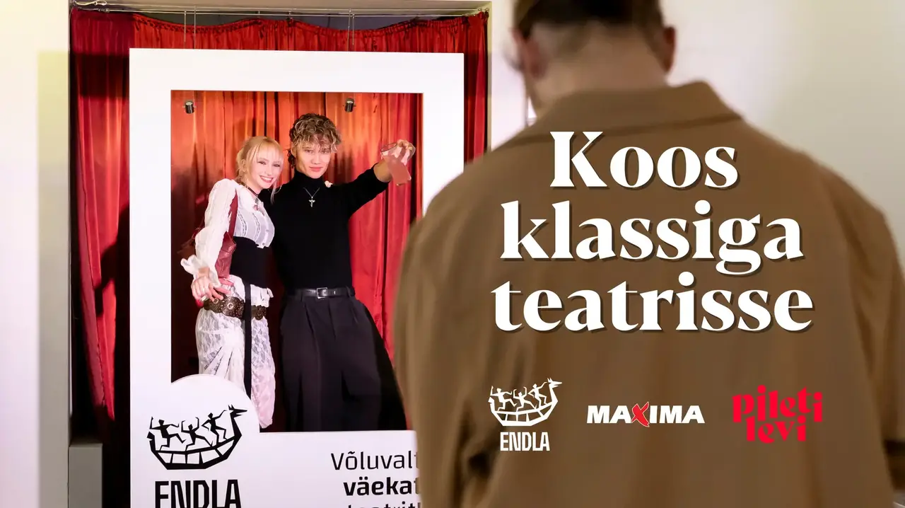 Koos klassiga teatrisse — Endla Teater