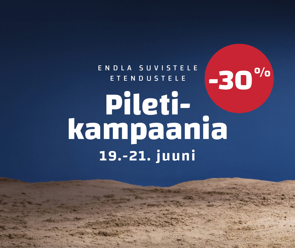 Suvine Piletikampaania — Endla Teater